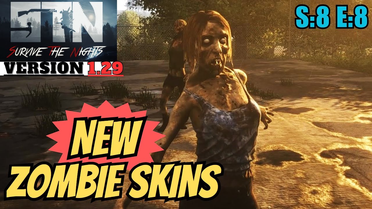 Survive The Nights (Gameplay) S:8 E:8 - New Zombie Skins - YouTube