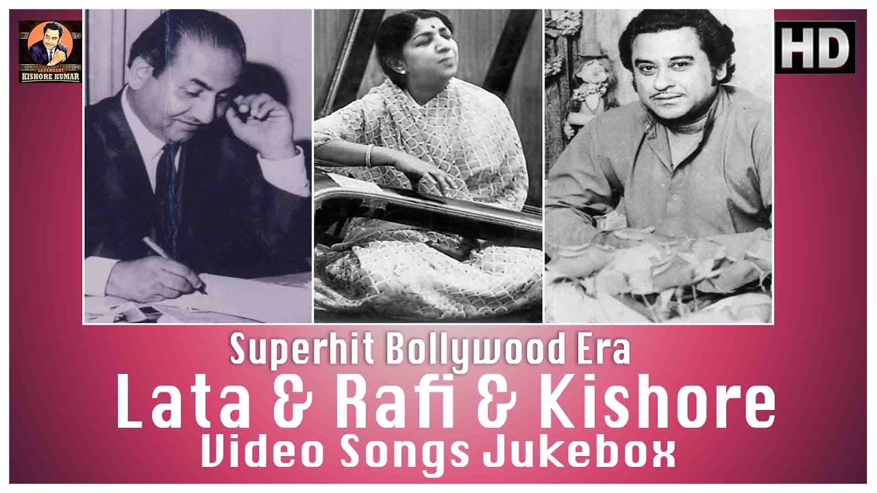 Lata & Rafi & Kishore | Superhit Bollywood Era Video Songs Jukebox ...