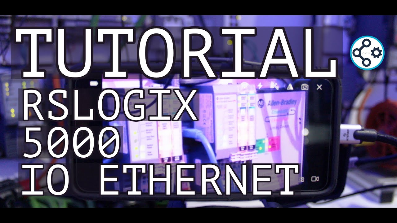 Tutorial | RSLOGIX 5000| IO CONFIGURATION | RSNETWORKS | ETHERNET ...