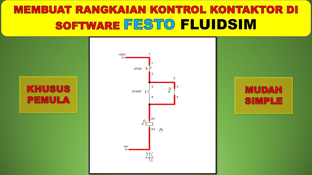 Cara Membuat Rangkaian Kontrol Kontaktor dengan Software FluidSIM - YouTube