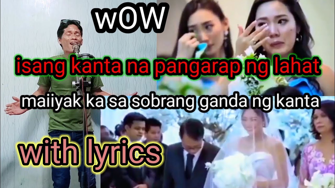 Lalung gumanda ang kanta dahil May lyrics ng kasama ang galing ni kuya ...