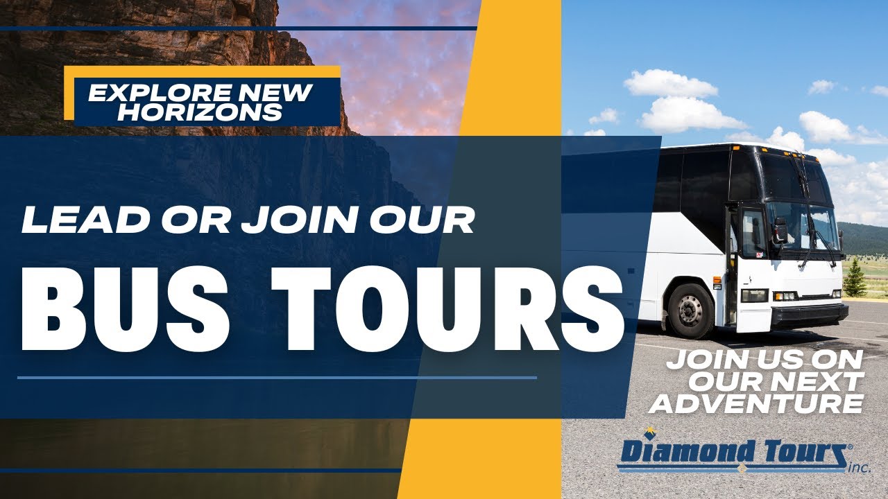 Diamond Tours | Book Your Own Group Bus Tour Vacation or Join a Bus ...
