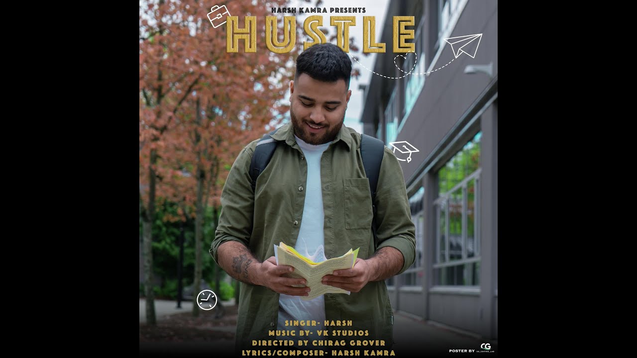 Hustle (Full Video) / Harsh kamra / VK Recordingstudio / Chirag Grover ...