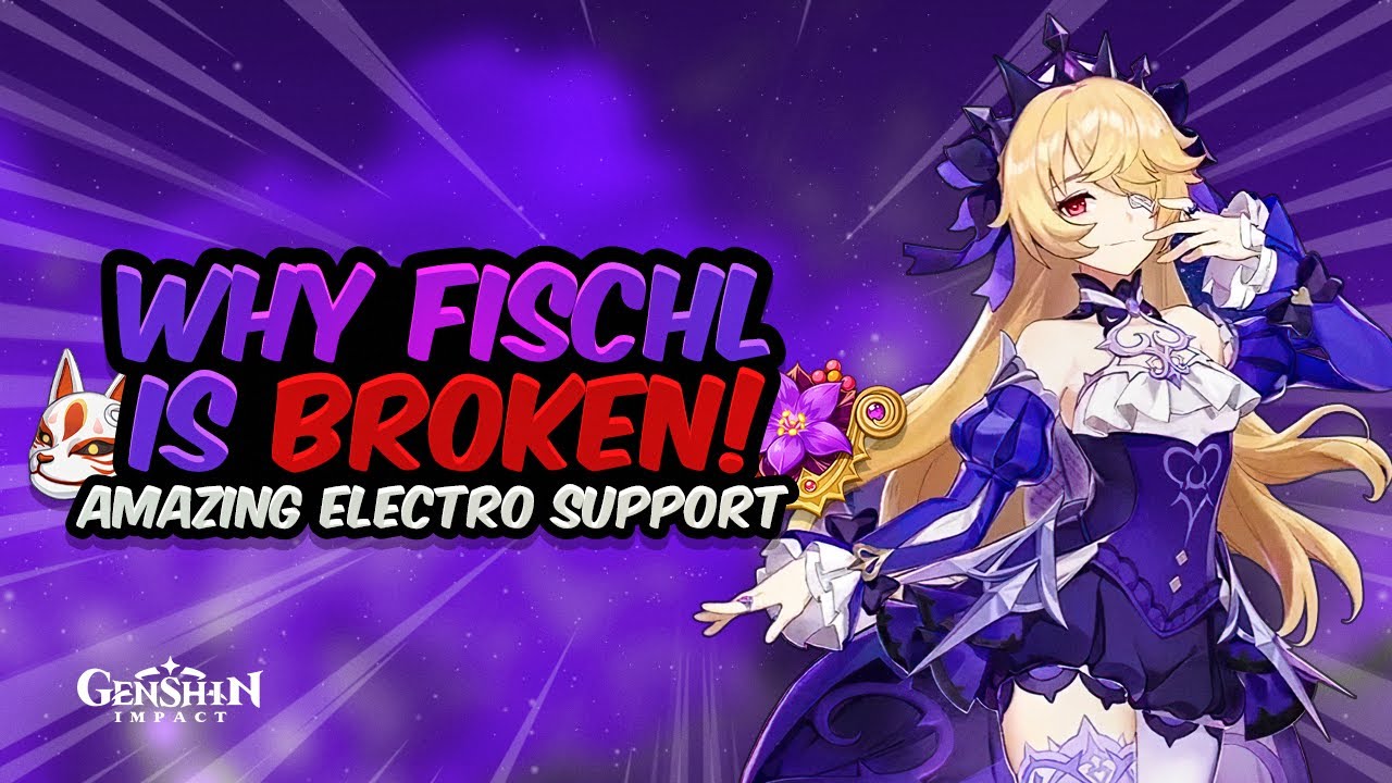 Why You NEED To Build Fischl & Why She's BROKEN! Advanced Fischl Guide ...
