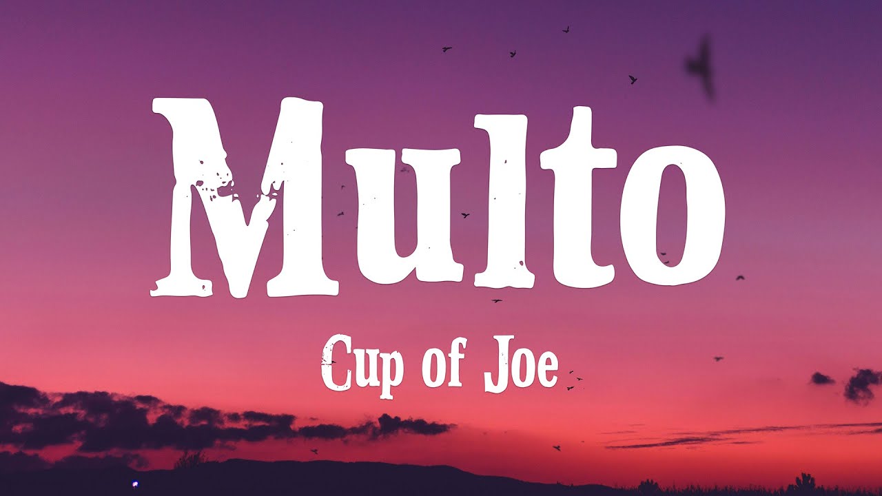 Cup of Joe - Multo (Lyrics) - YouTube