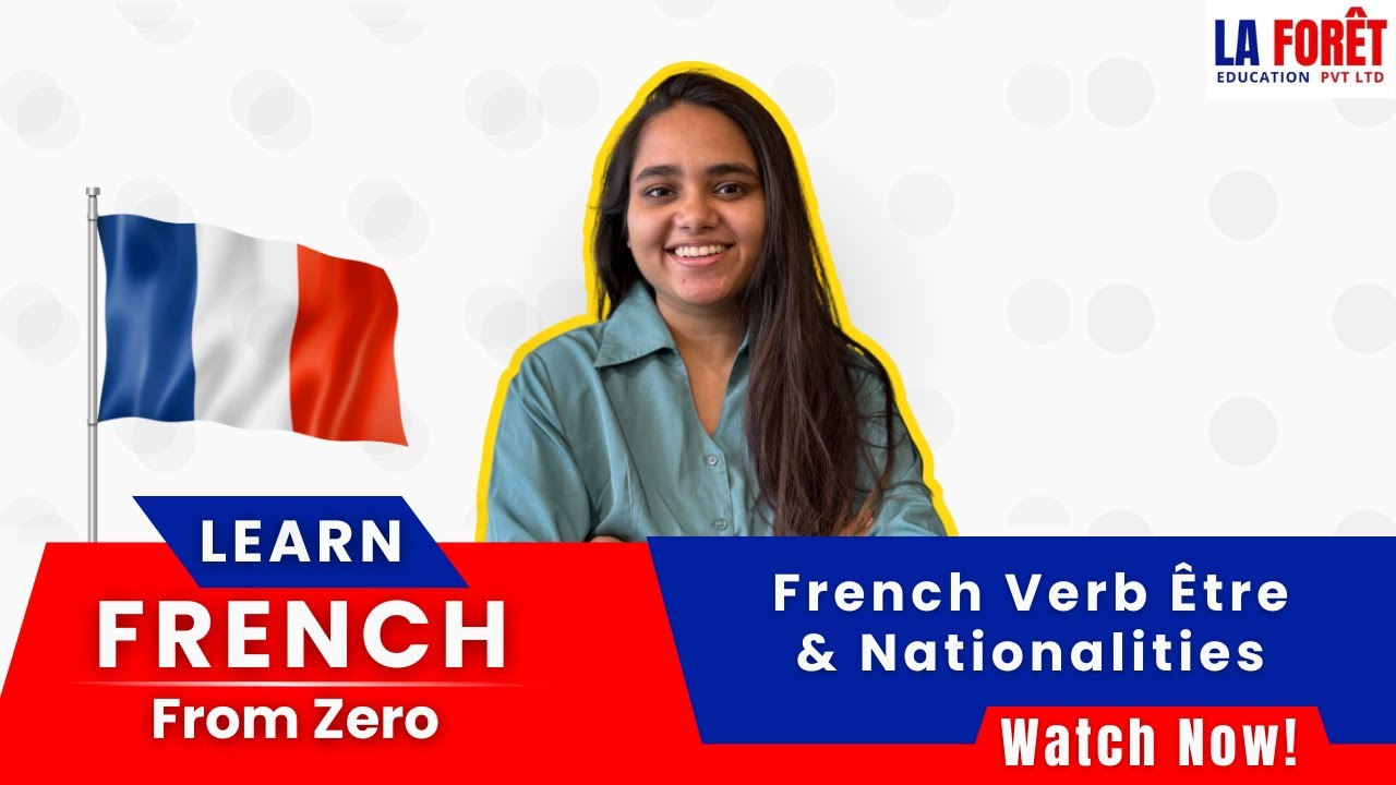 Lesson 6 | French Verb Être Explained and Nationalities Vocabulary ...