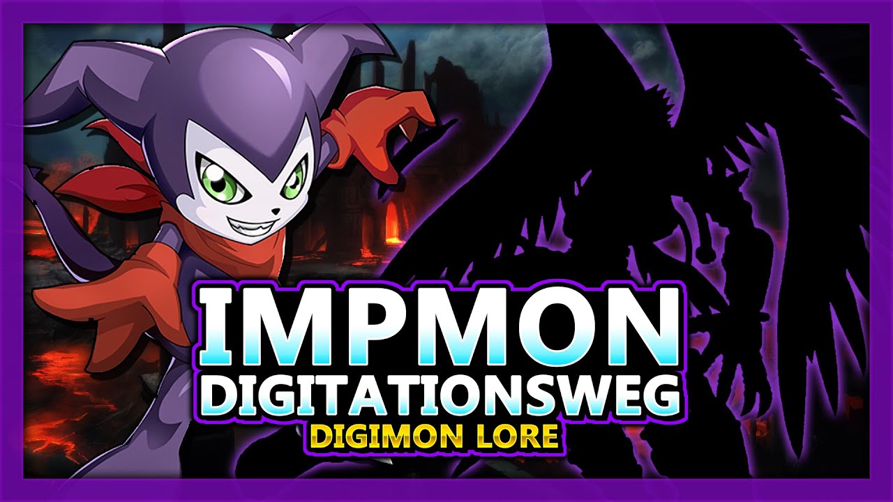 Impmon | Digitationswege #6 | Digimon Lore - YouTube