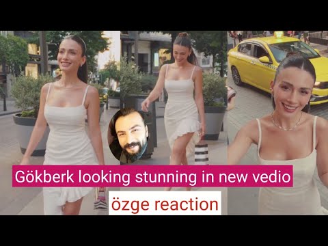 Özge yagiz looking Stunning in New Vedio !Gökberk demirci Reaction