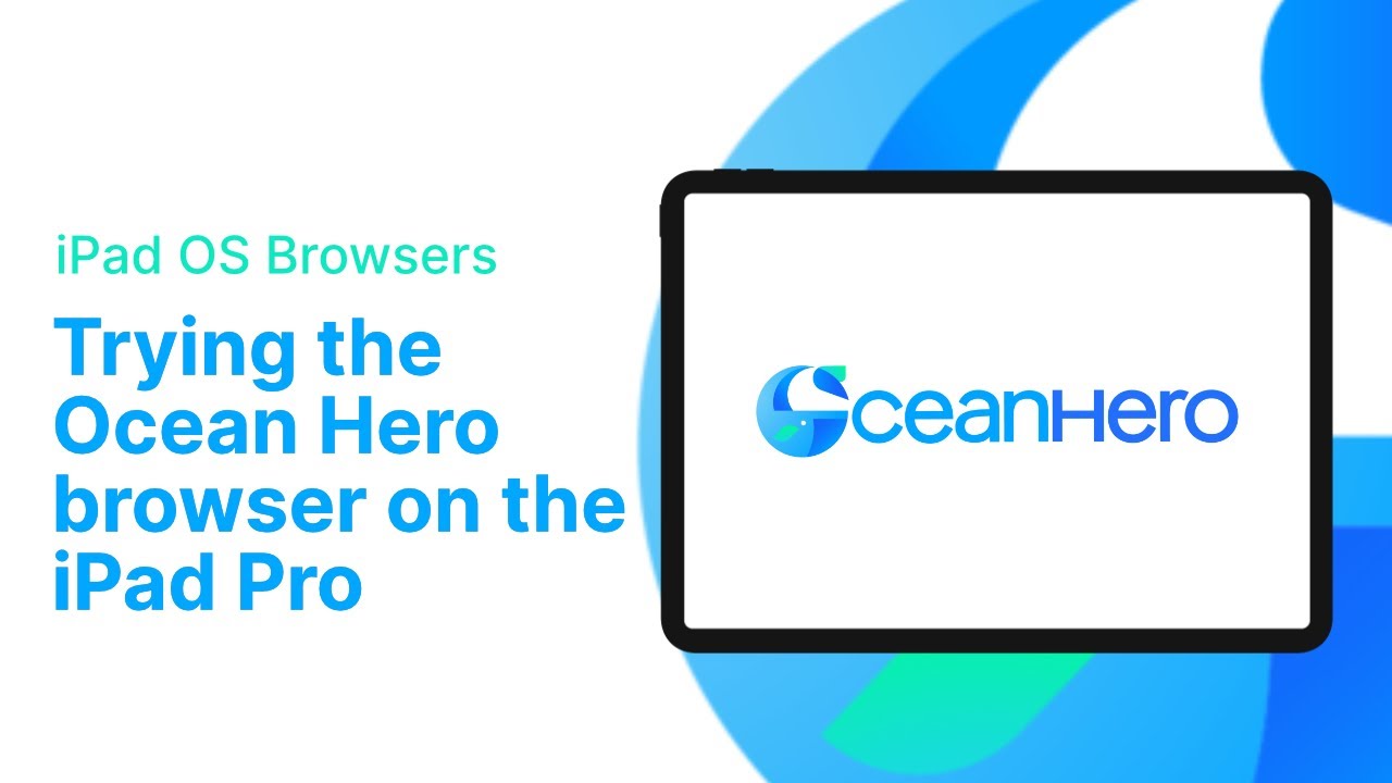 Best Browser for the iPad Pro EP 8: Ocean Hero for the iPad Pro - YouTube