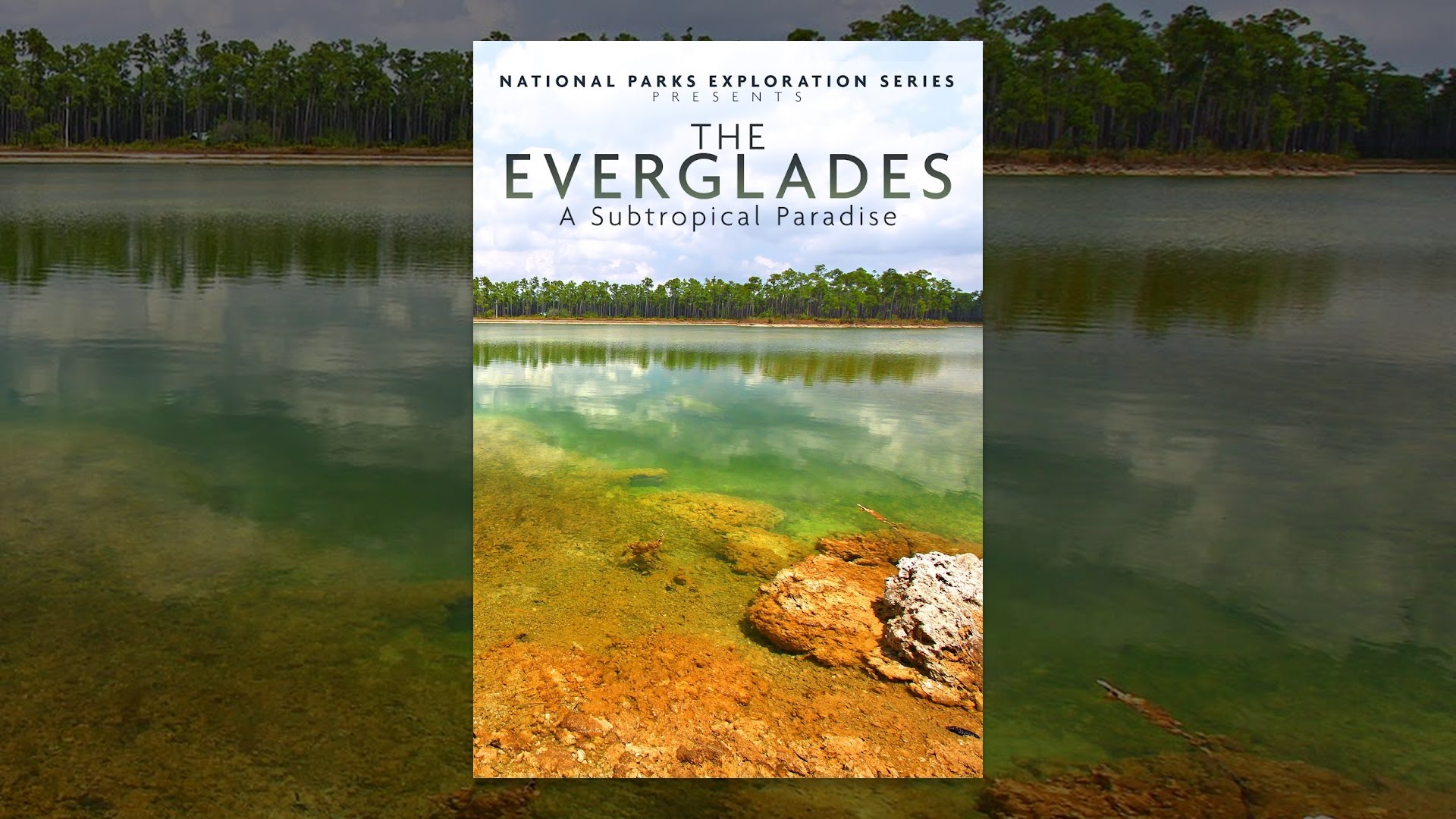 National Parks Exploration Series: Everglades - YouTube