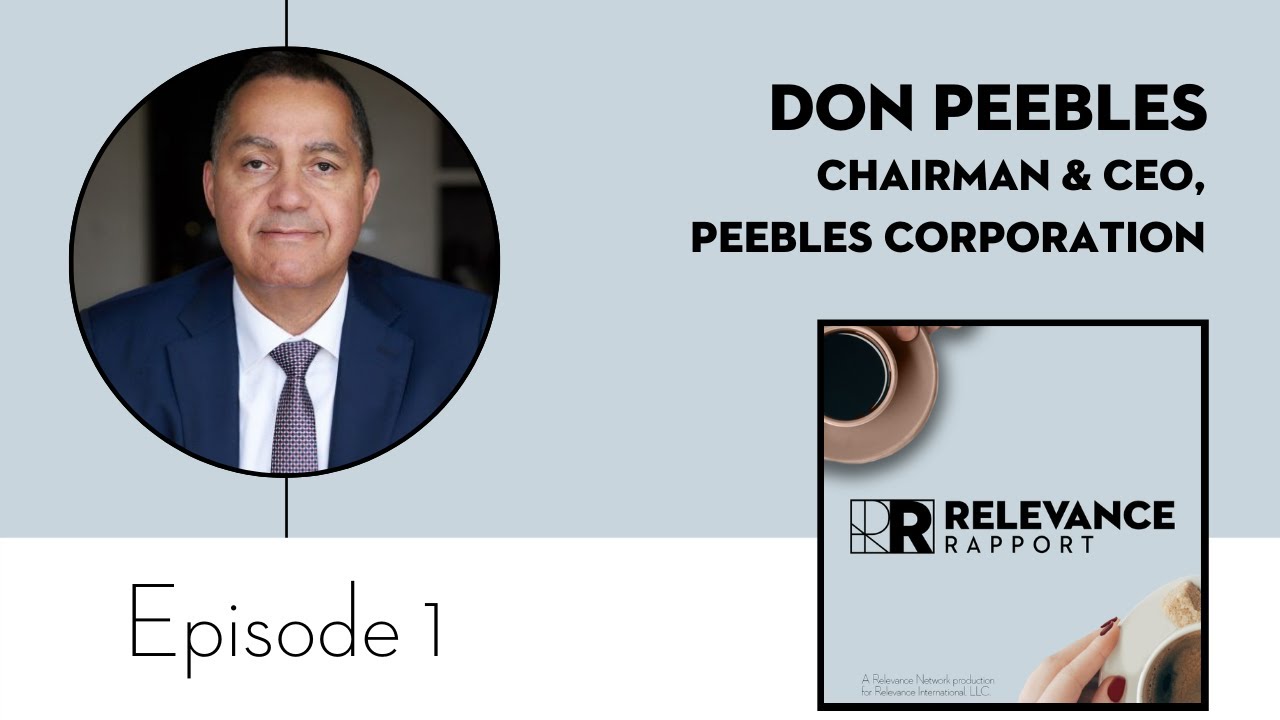 Relevance Rapport with guest Don Peebles - Episode 1 - YouTube