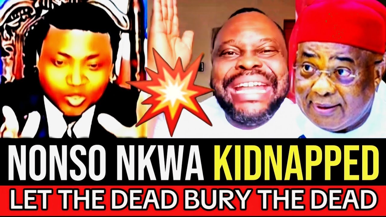 🔴 SIMON EKPA: NONSO NKWA KlDNĂPPED? LET THE D£AD BURY THE D£AD ...