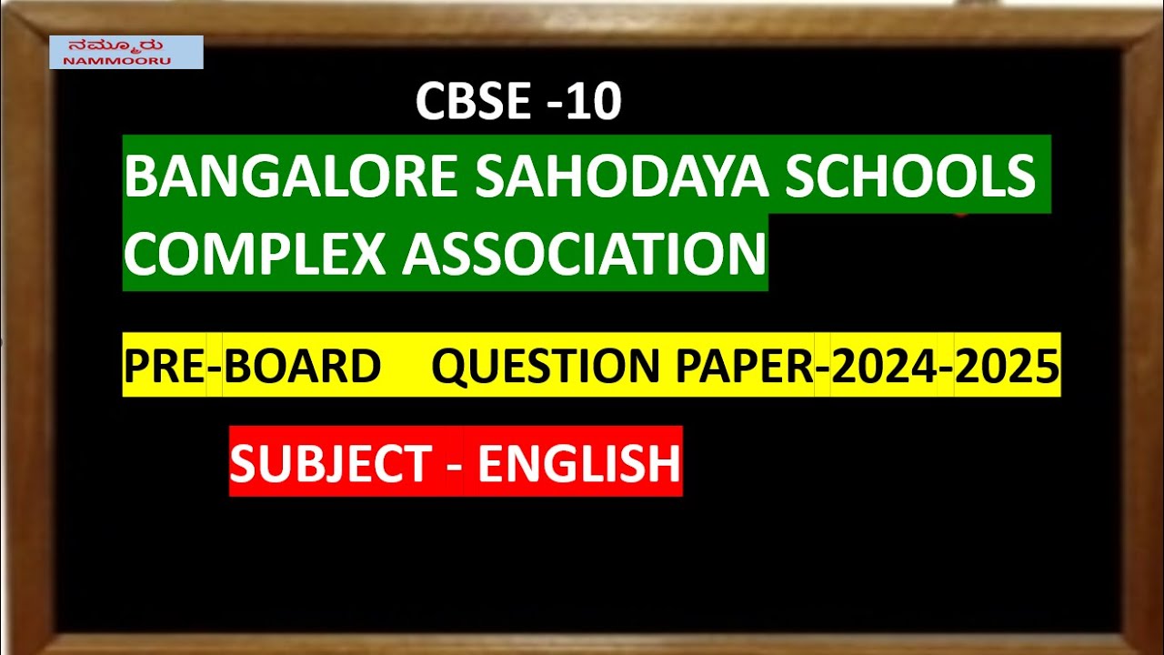 BANGALORE SAHODAYA SCHOOLS COMPLEX ASSOCIATION#PRE-BOARD QUESTION PAPER ...
