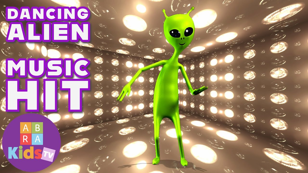 Songs for children | "DANCING ALIEN" - HiT Song | music for dancing | # ...