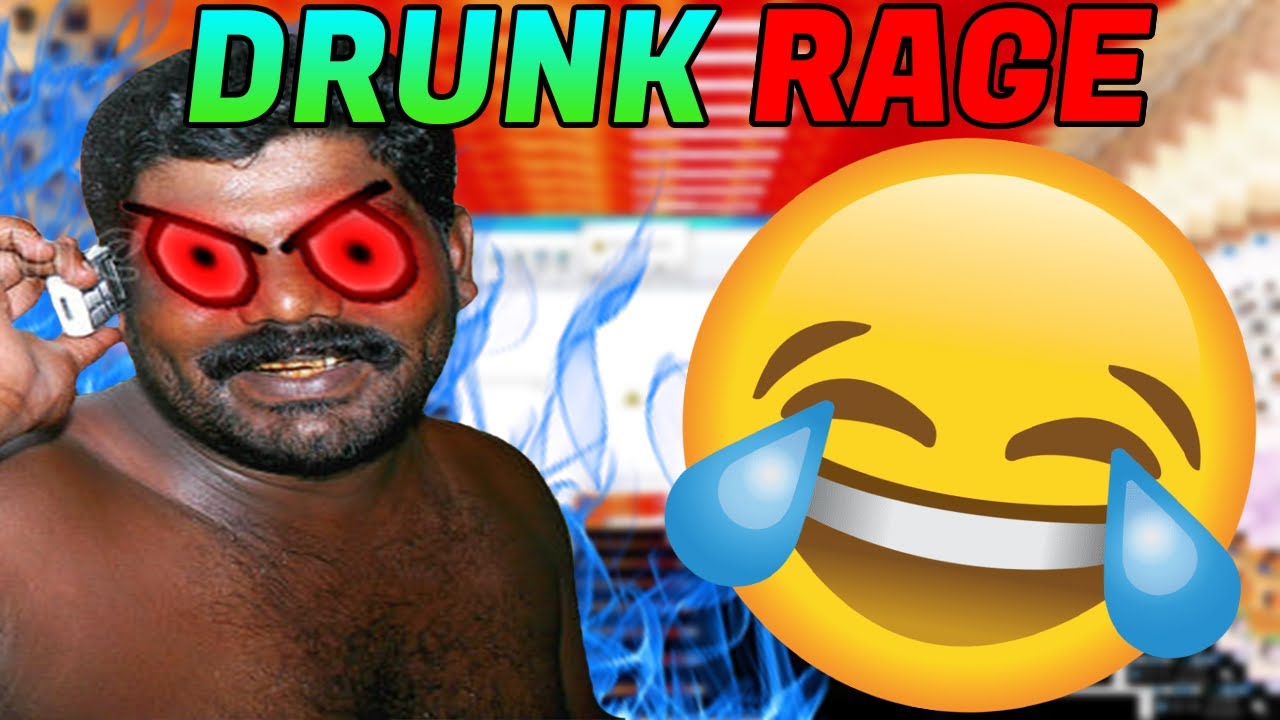 Drunken Rage