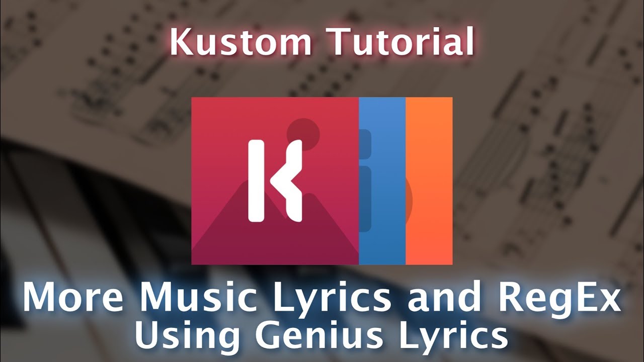 Kustom Tutorial - More Music Lyrics and RegEx Using Genius Lyrics - YouTube