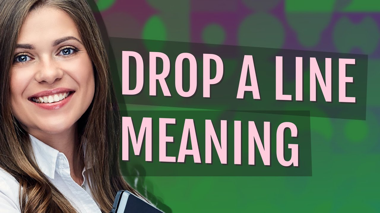 Drop a line | meaning of Drop a line - YouTube