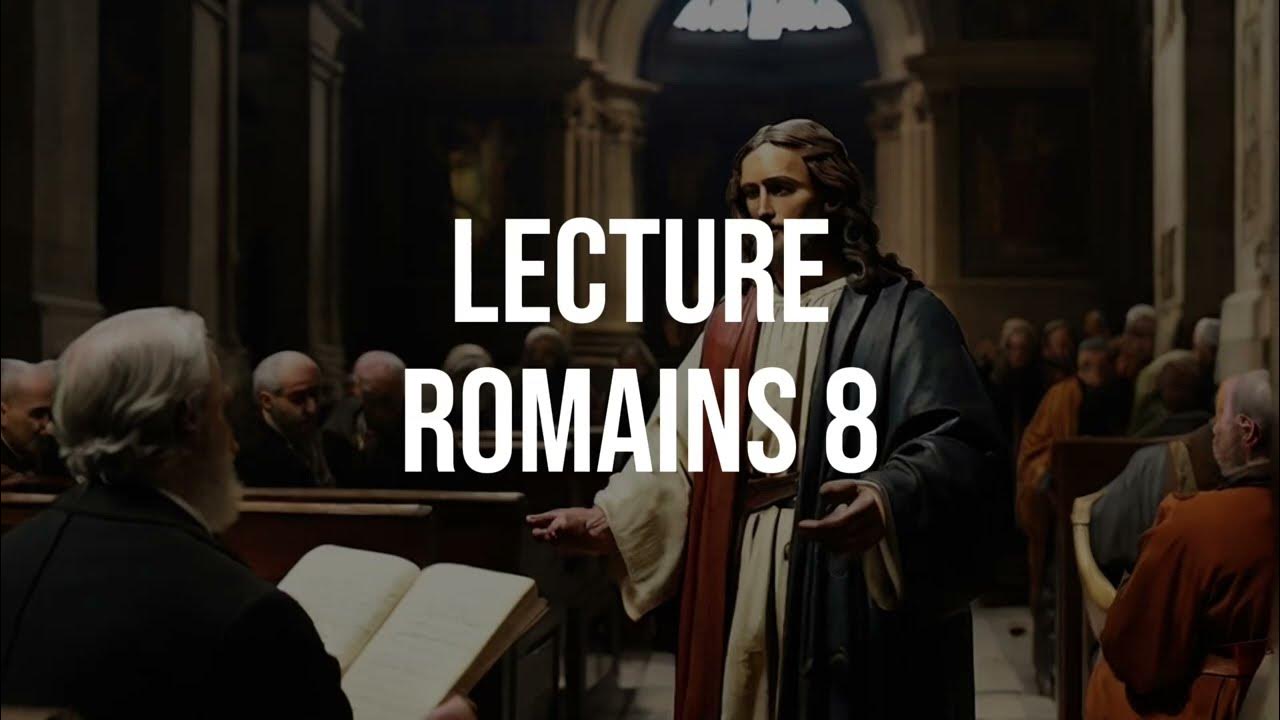 📖 Lecture de la Lettre de saint Paul Apôtre aux Romains chapitre 8 - YouTube