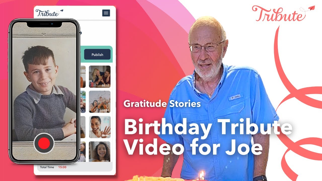 Gratitude Stories | Birthday Tribute for Joe LeBeau - YouTube