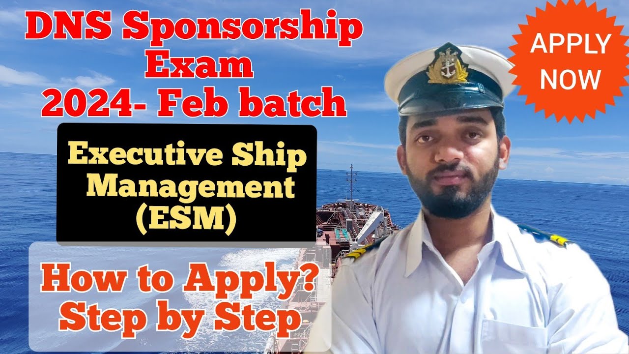 Executive Ship Management DNS Sponsorship Exam - Feb 2024 Batch/How to fill the form ? Step by ...