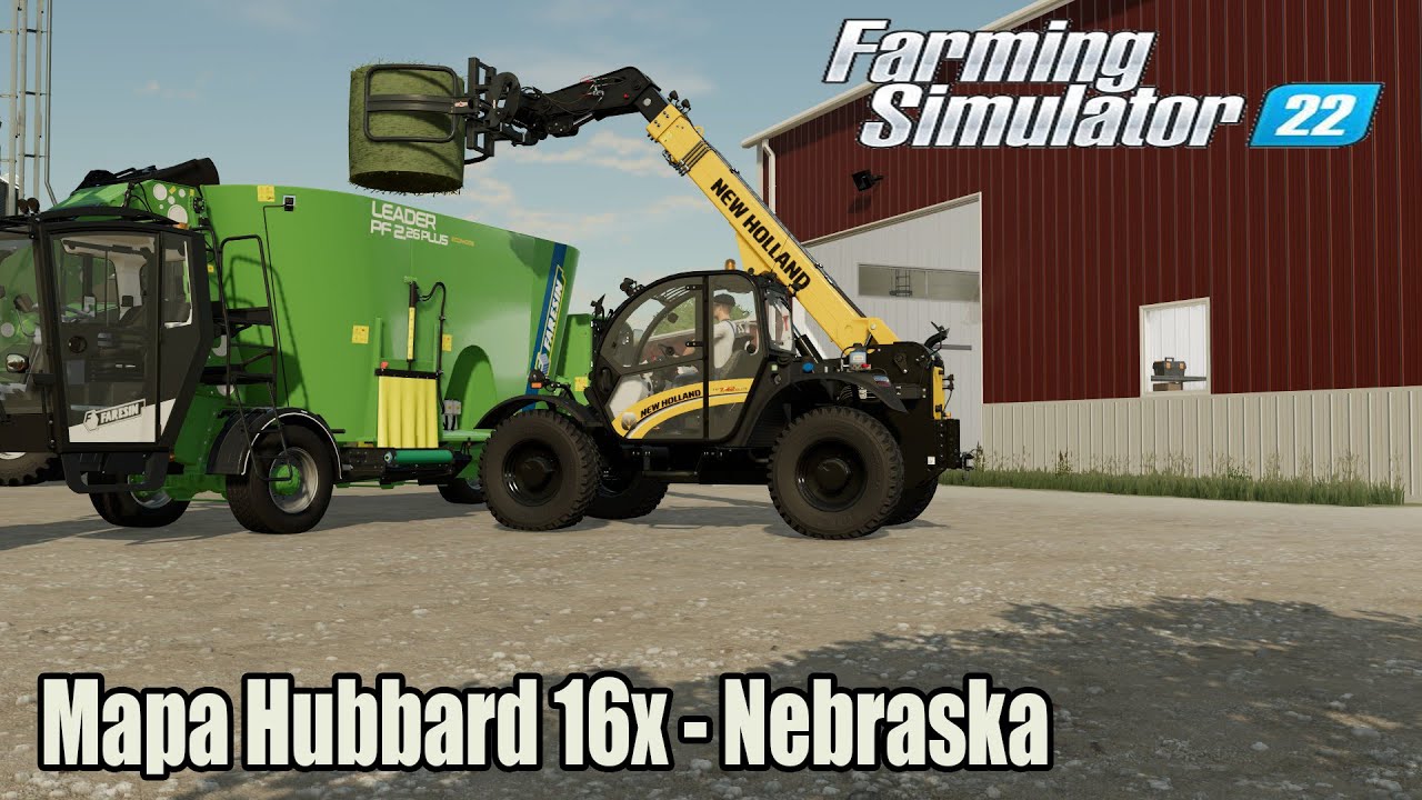 Farming Simulator 22 : Hubbard Map 16x Nebraska - YouTube