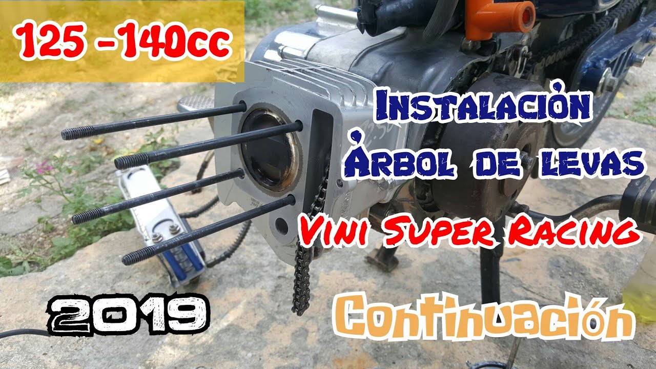 COMO INSTALAR🔰Árbol de levas🔰 VINI SÚPER RACING 125cc\ 140cc 🌟 ...