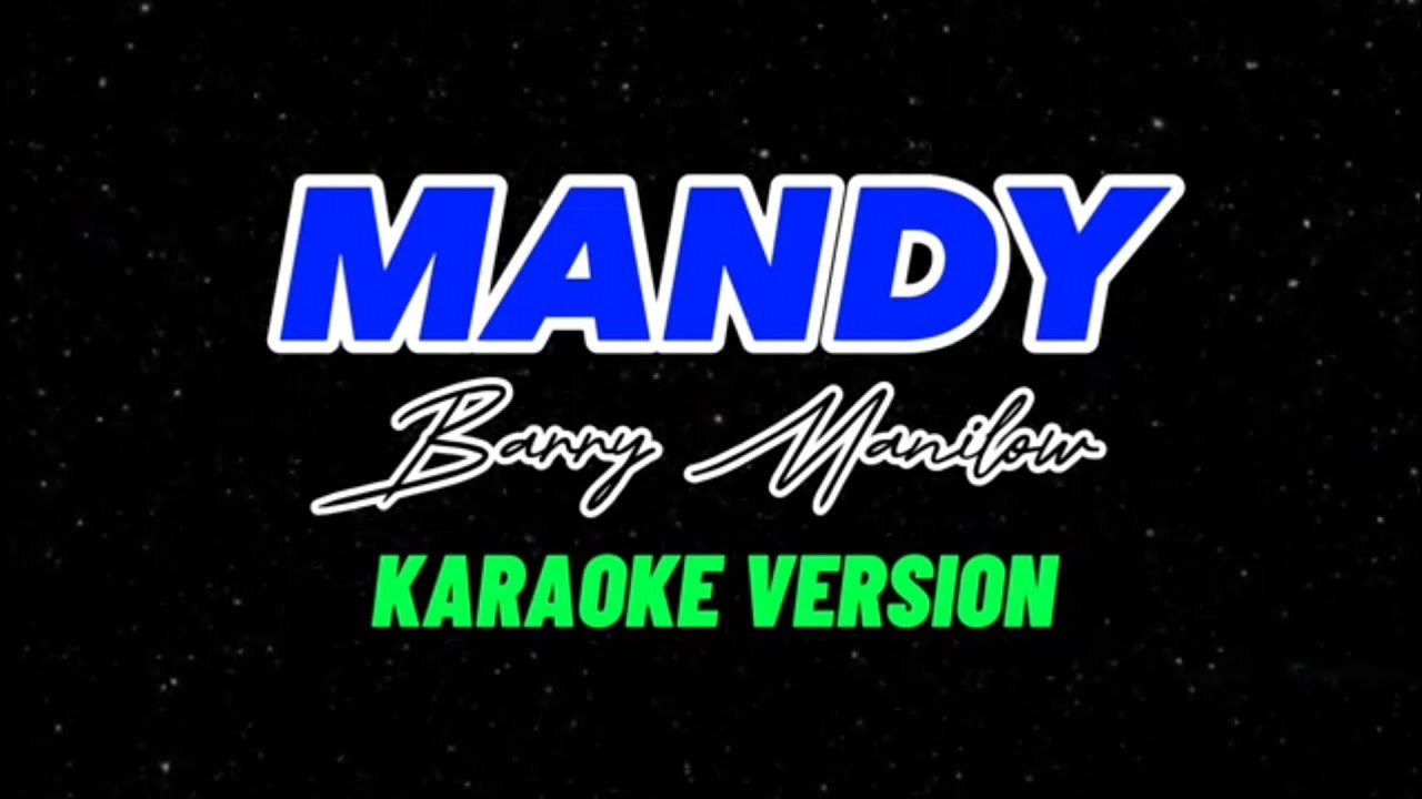 MANDY | BARRY MANILOW | KARAOKE VERSION - YouTube