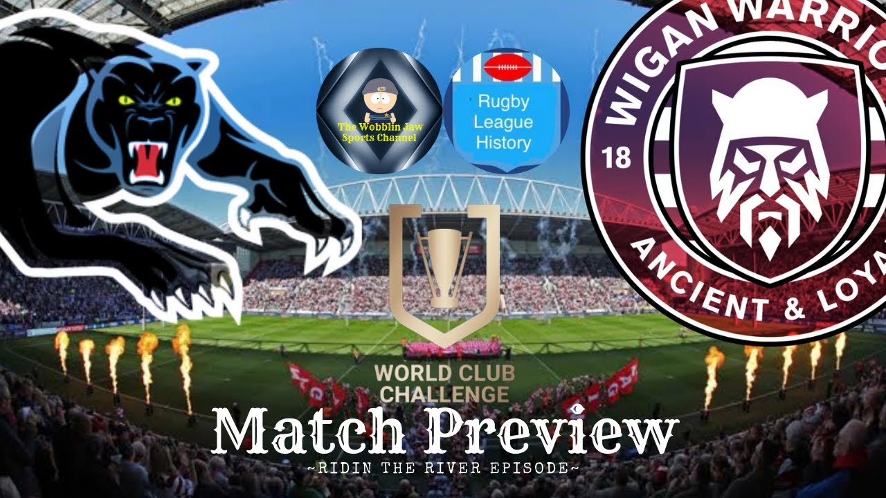 Wigan Warriors vs. Penrith Panthers 2024 World Club Challenge Match ...