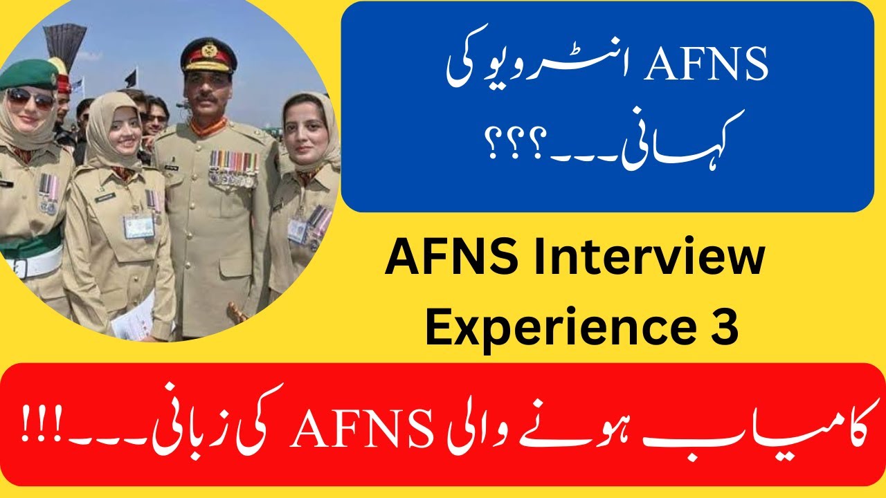 Recommended AFNS Interview Experience 3 | AFNS ki Zubani Sunen. #afns # ...