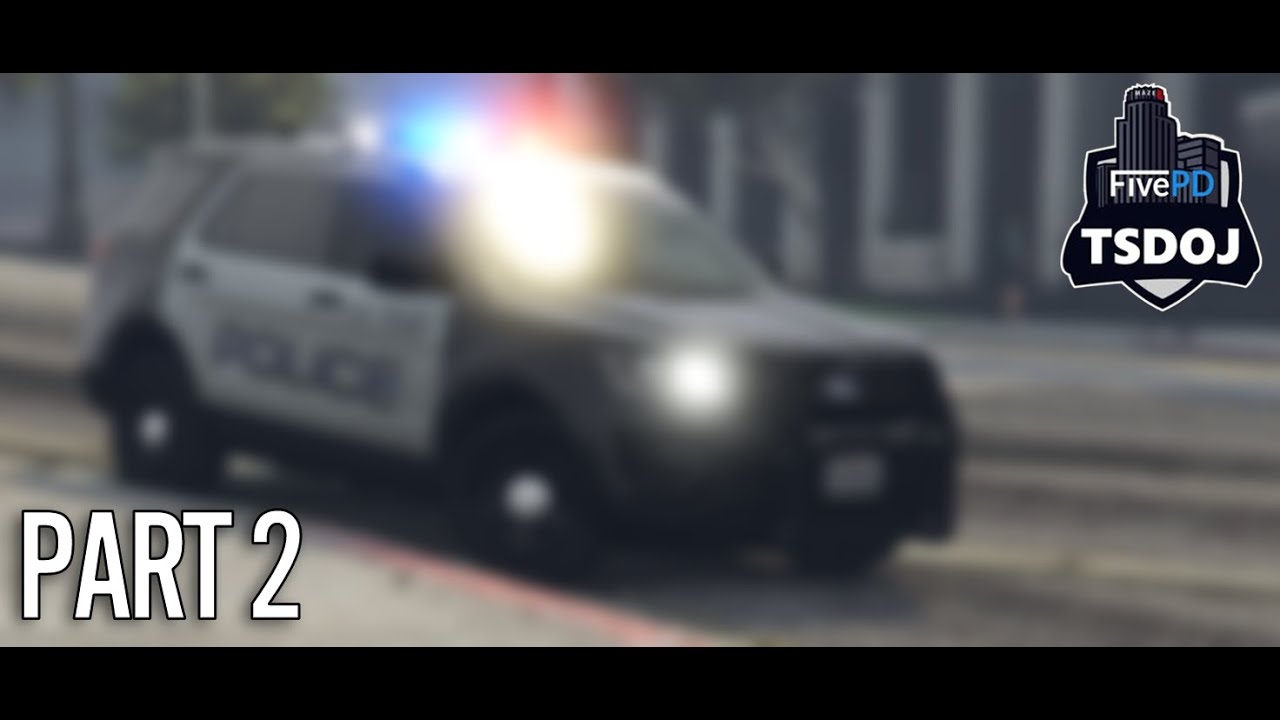 TSDOJ FivePD | Part 2 | Back at it! | Los Santos Police Department ...