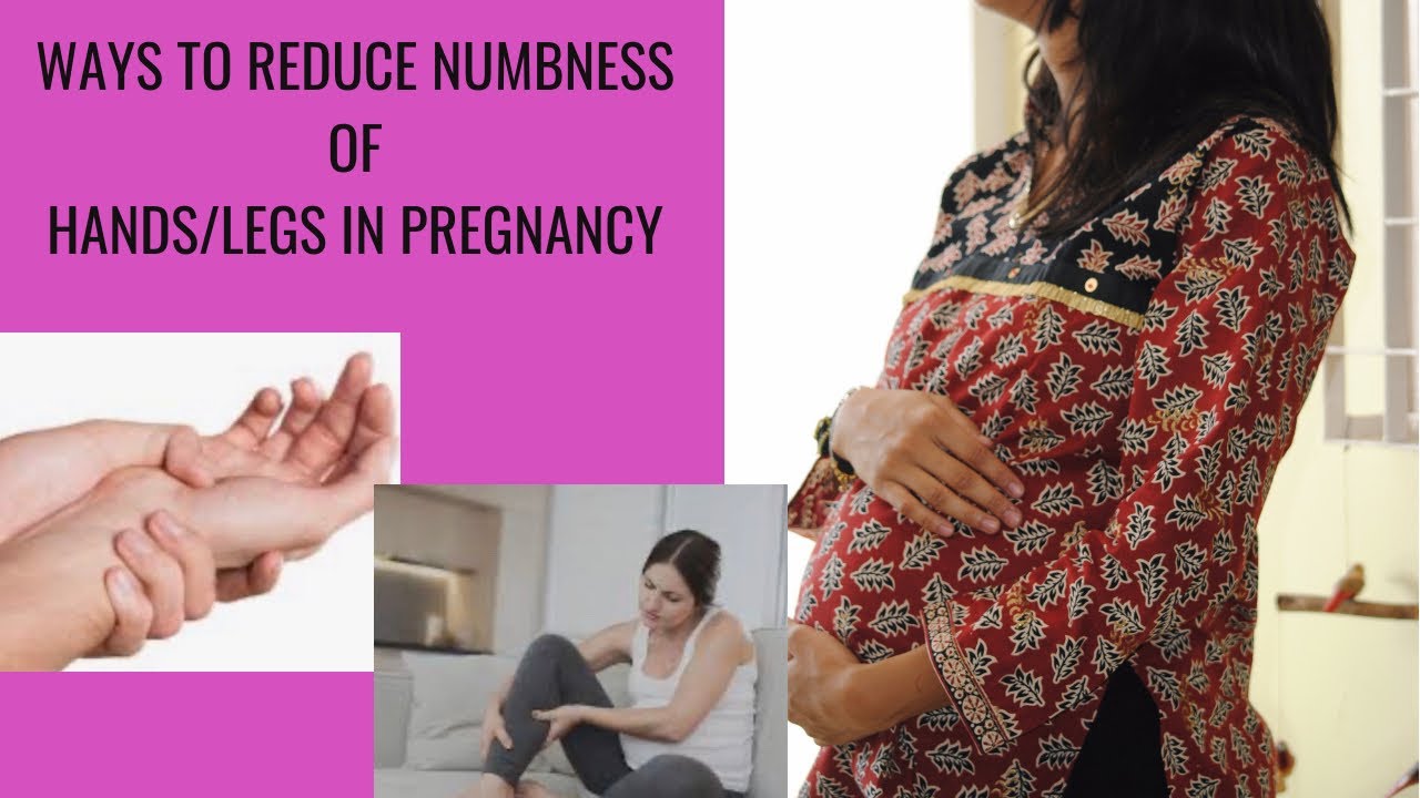 How to reduce numbness in hands and feet during pregnancy - YouTube