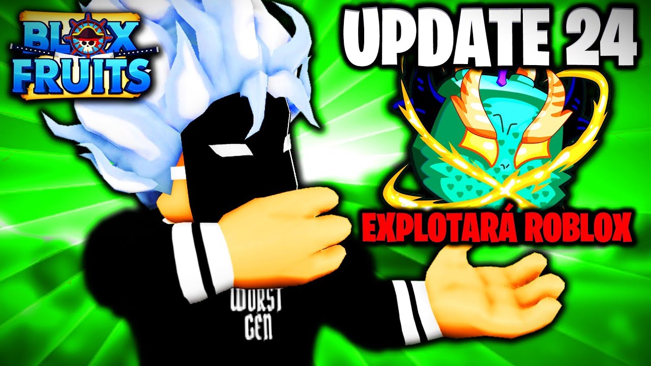LA ACTUALIZACIÓN MAS GRANDE de BLOX FRUITS *UPDATE 24* YA ESTÁ ACABADA ...