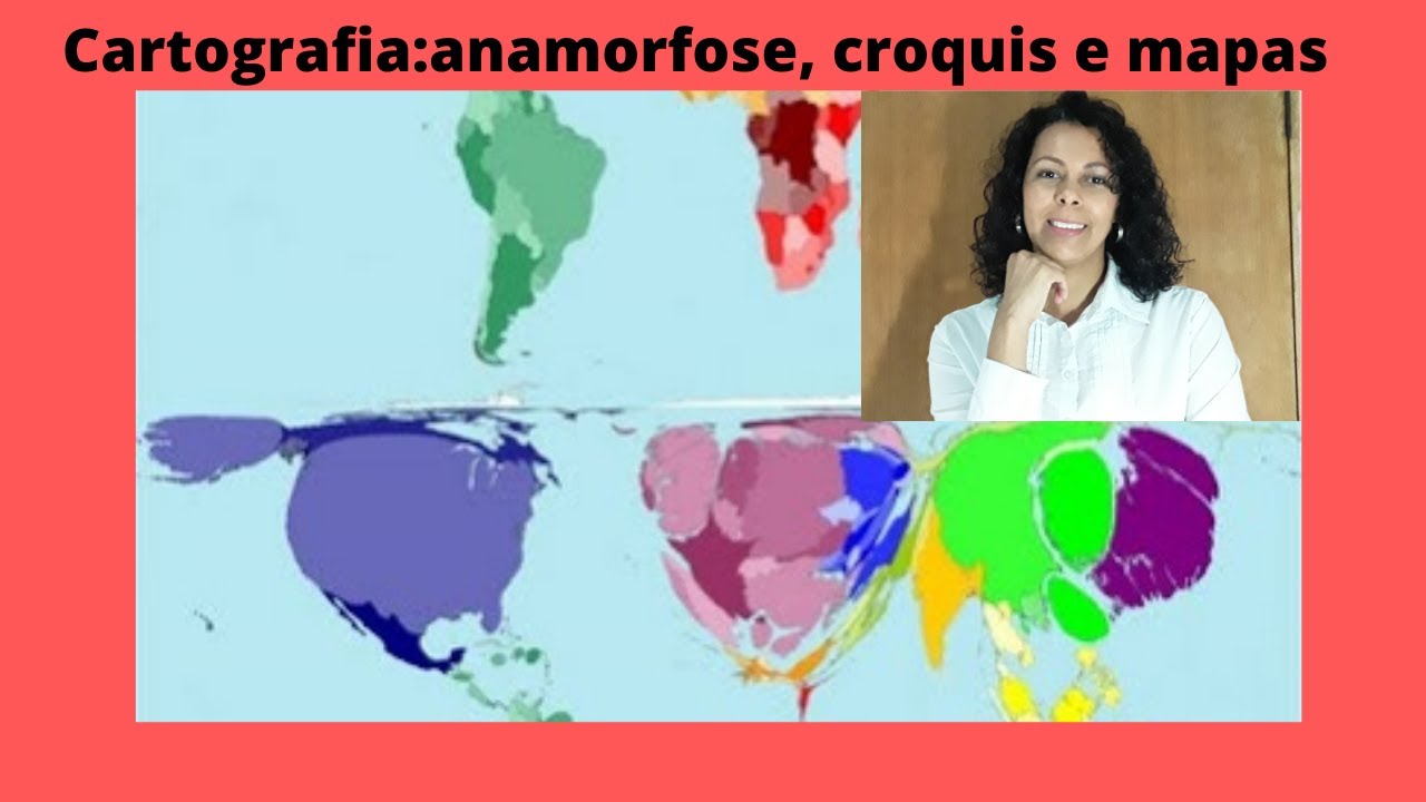 Cartografia: anamorfose, croquis e mapas temáticos - YouTube