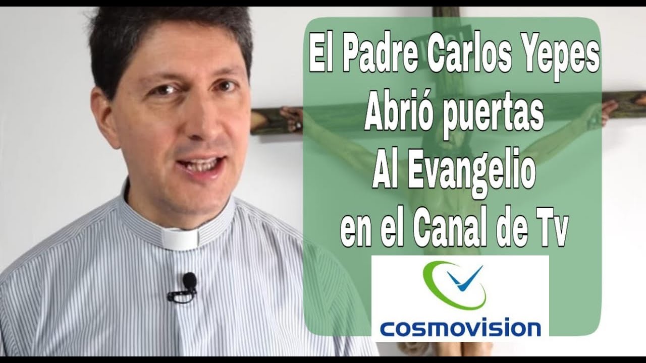 Verdadera Historia Padre Carlos Yepes - YouTube