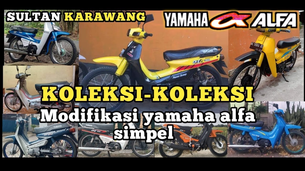 10 KOLEKSI MODIFIKASI YAMAHA ALFA SIMPEL #part07 - YouTube