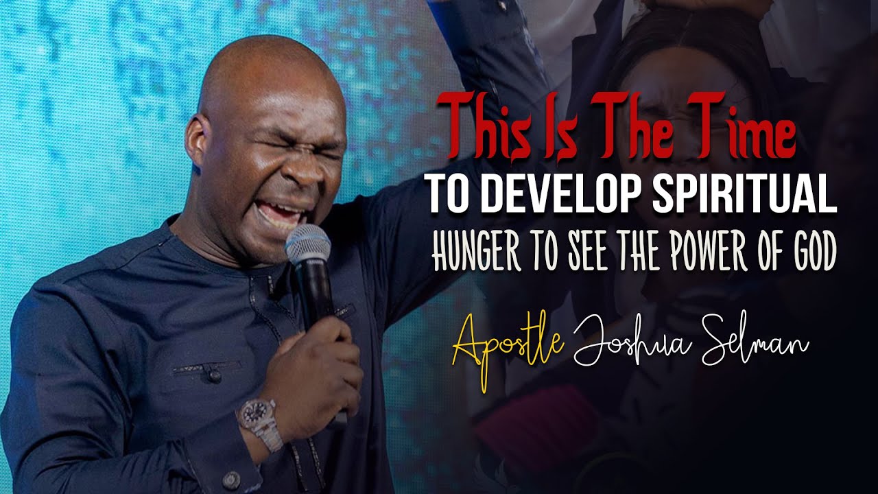 HOW TO DEVELOP SPIRITUAL HUNGER TO SEE THE SECRET POWER OF GOD ...