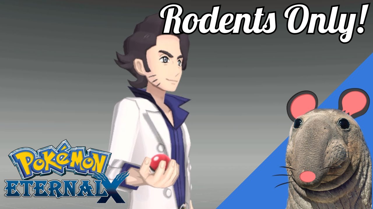 Can You Beat Pokemon Eternal X with Only the Regional Rodents ...