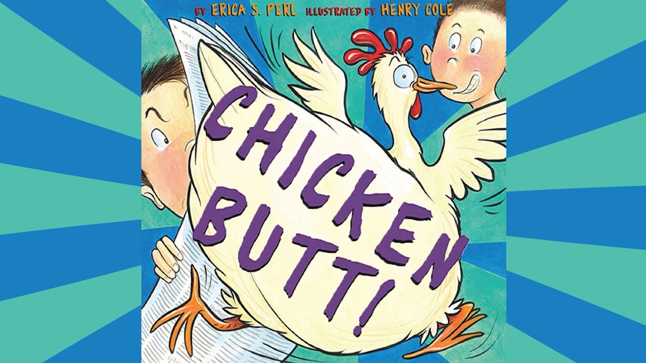 Chicken Butt - A Silly Animated Read Aloud with Moving Pictures - YouTube