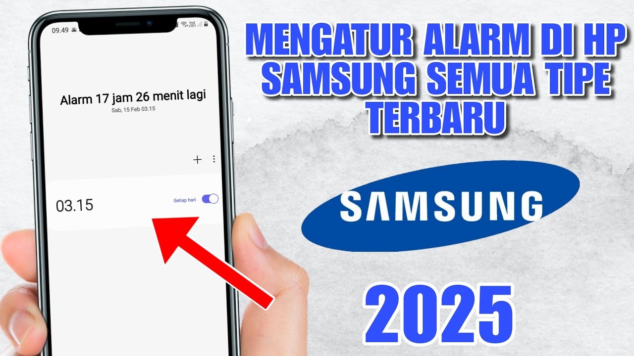 Cara Mengatur Alarm di Hp Samsung Semua Tipe Terbaru 2025 - Setting ...