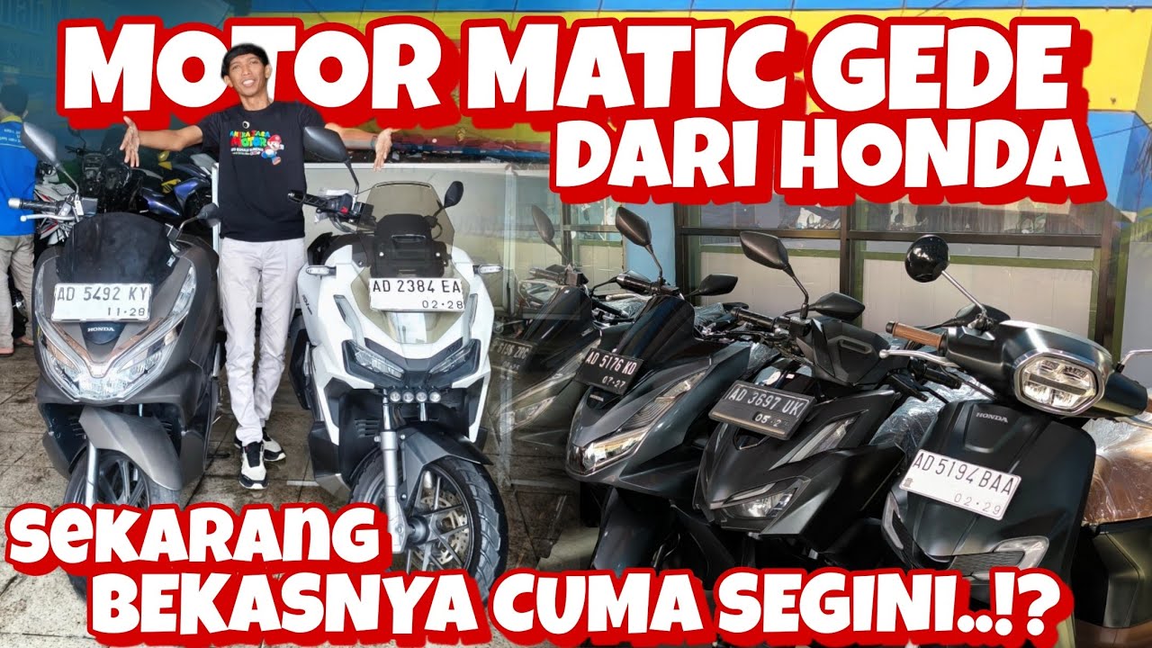 MOTOR MATIC GEDE DARI HONDA, HARGA BEKASNYA CUMA SEGINI!? motor bekas ...