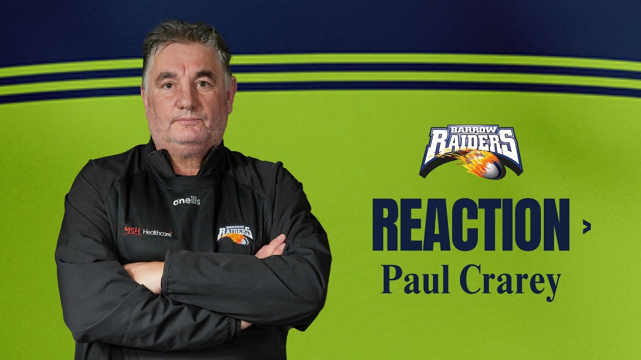 Barrow Raiders 58-12 Salford Red Devils: Paul Crarey reaction - YouTube