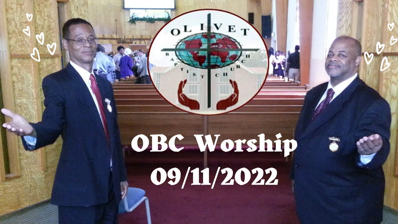 The OBC Morning Worship Experience - 09/11/2022 - YouTube