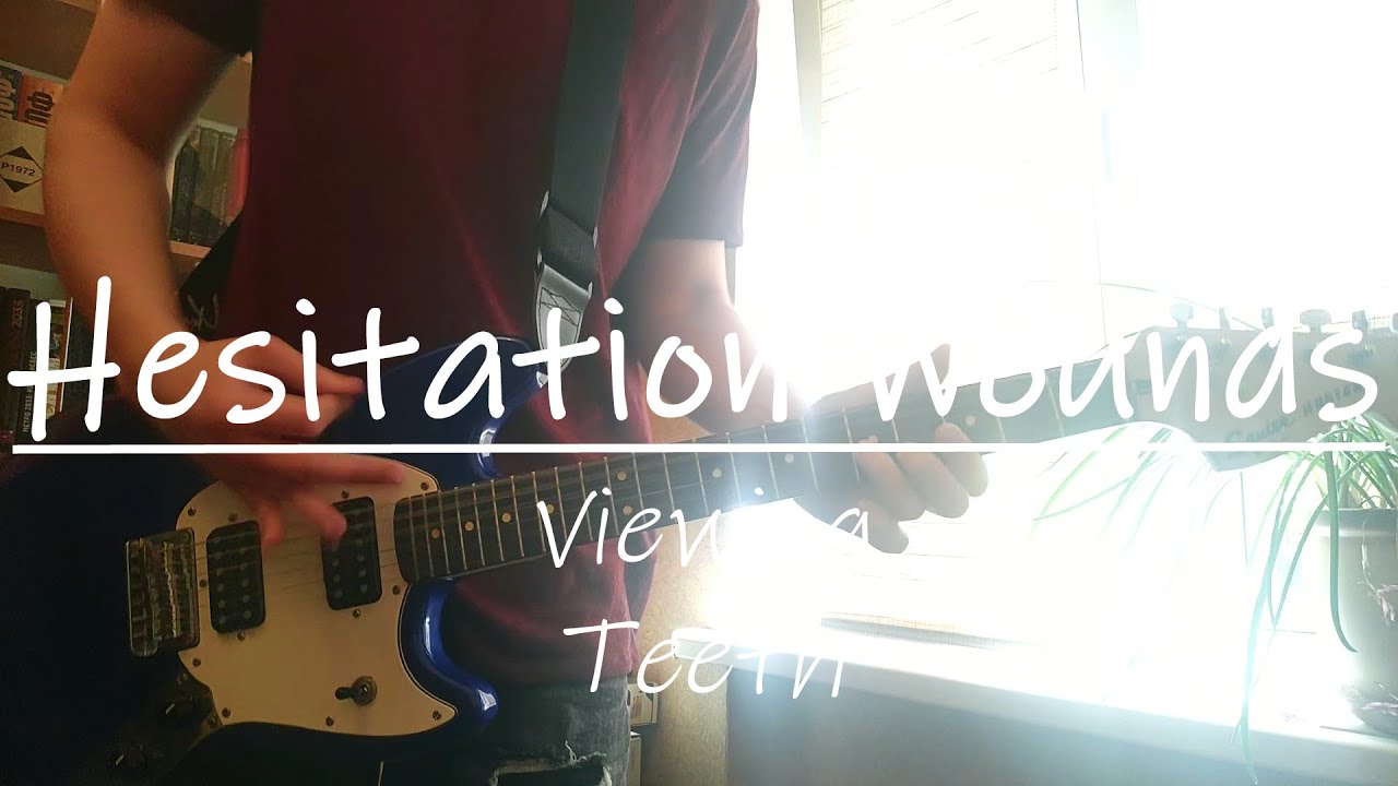 Hesitation Wounds - Viewing/Teeth (Guitar cover) - YouTube