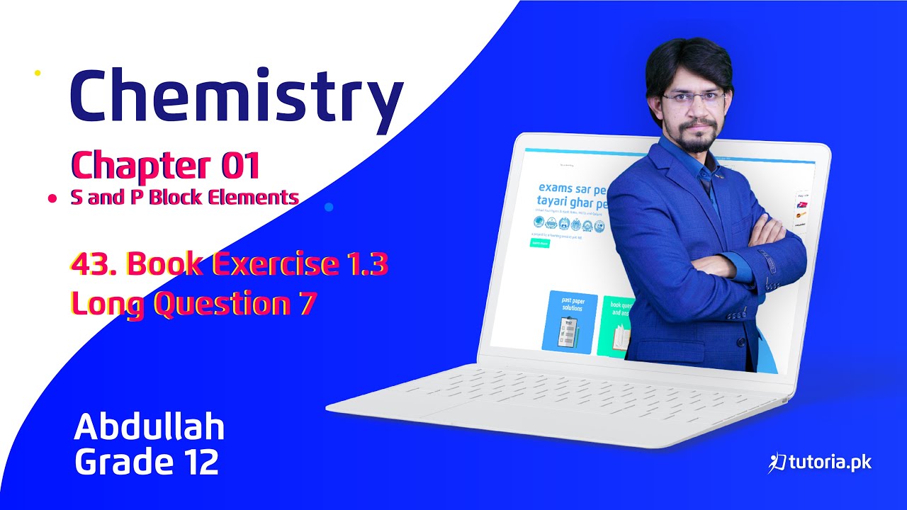 Chemistry Class 12 | Chapter 1 | Book Exercise 1.3 | Long Question 7 ...