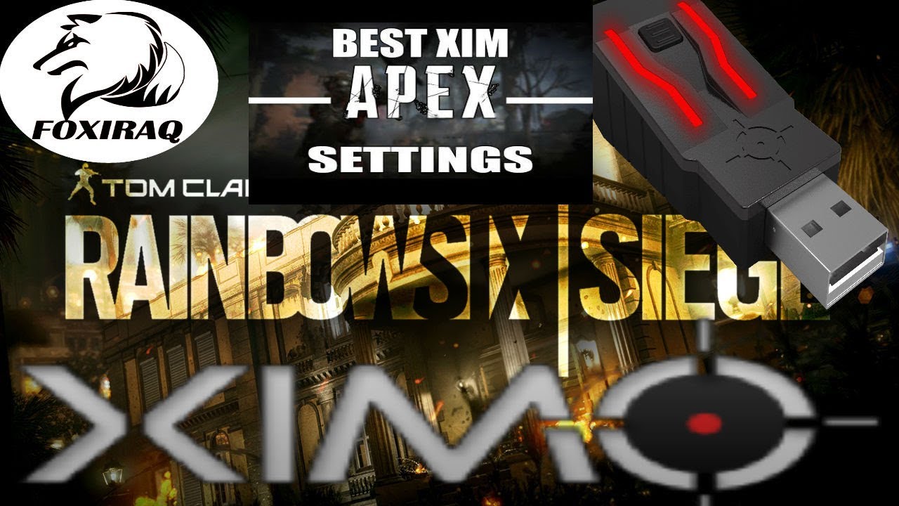Rainbow Six Siege عدادات قطعه XIM APEX - YouTube