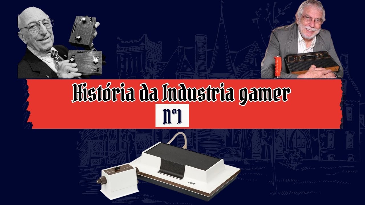 A História Secreta do Primeiro Videogame | Origem da Indústria Gamer #1 ...