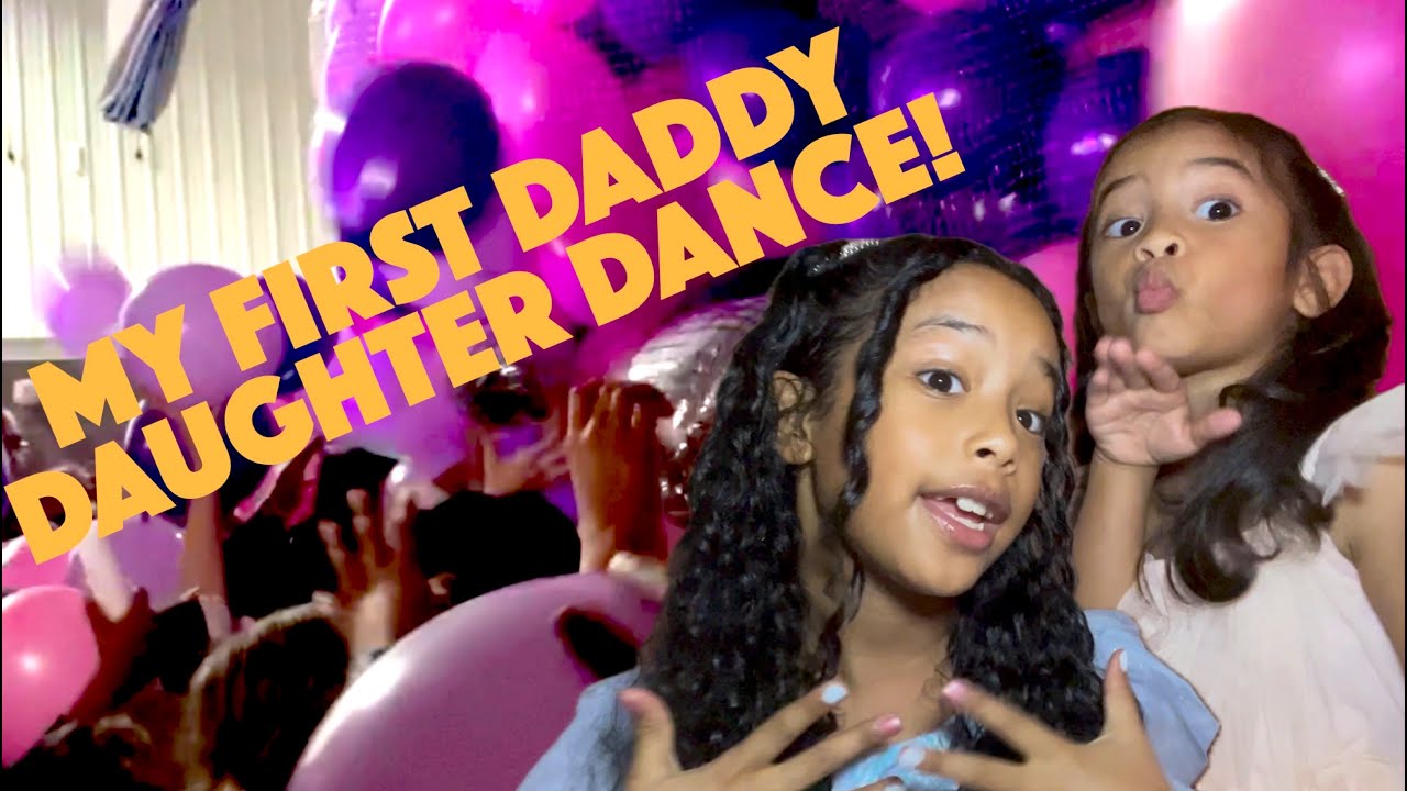 First DADDY DAUGHTER DANCE!! Come PARTY with us! - YouTube