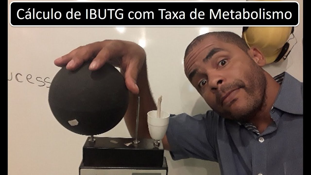 Cálculo de IBUTG com Taxa de Metabolismo - YouTube