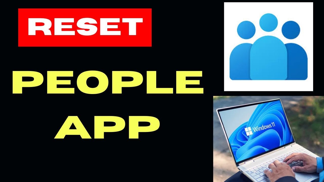 Reset People App on Windows 11 / 10 - YouTube