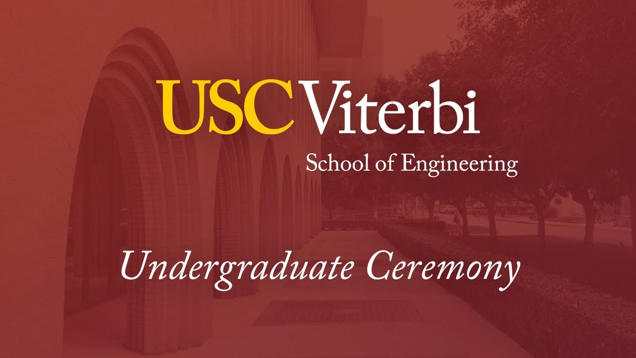 2025 USC Viterbi School of Engineering Commencement Ceremony ...